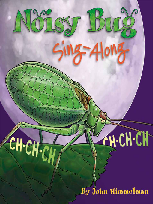 Noisy Bug Sing-Along - Capital Library - OverDrive