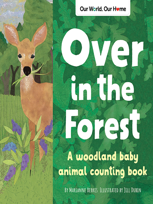Over in the Forest - Capital Library - OverDrive