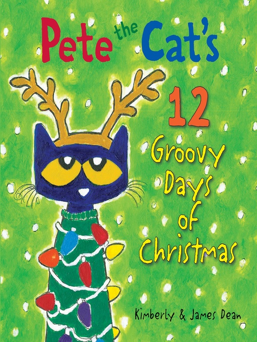 Juvenile - Pete the Cat's 12 Groovy Days of Christmas - Hubei ...