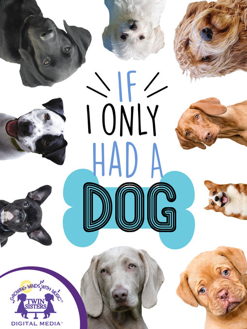 If I Only Had a Dog - Capital Library - OverDrive