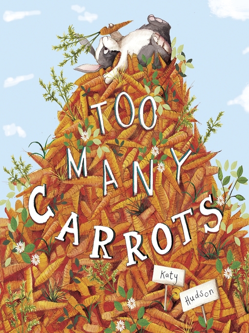Too Many Carrots - Capital Library - OverDrive