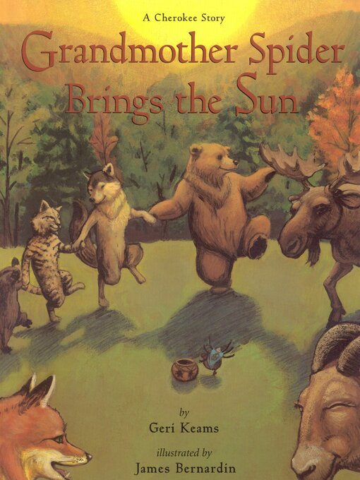 Grandmother Spider Brings the Sun - Ningbo Library (宁波图书馆) - OverDrive