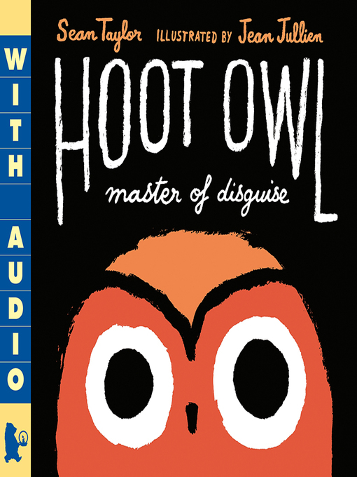 Hoot Owl, Master of Disguise - Capital Library - OverDrive