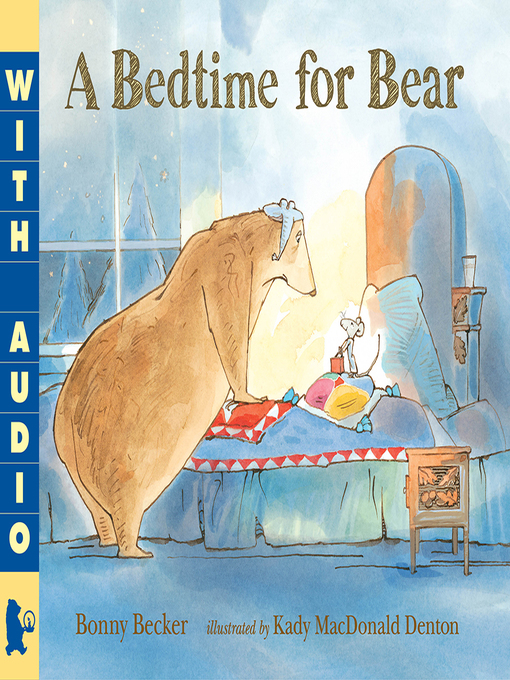 A Bedtime for Bear - Capital Library - OverDrive