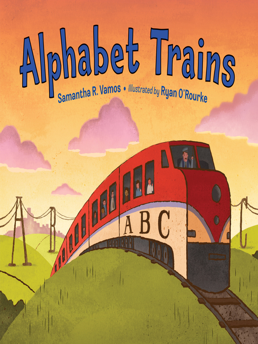 Alphabet Trains - Capital Library - OverDrive